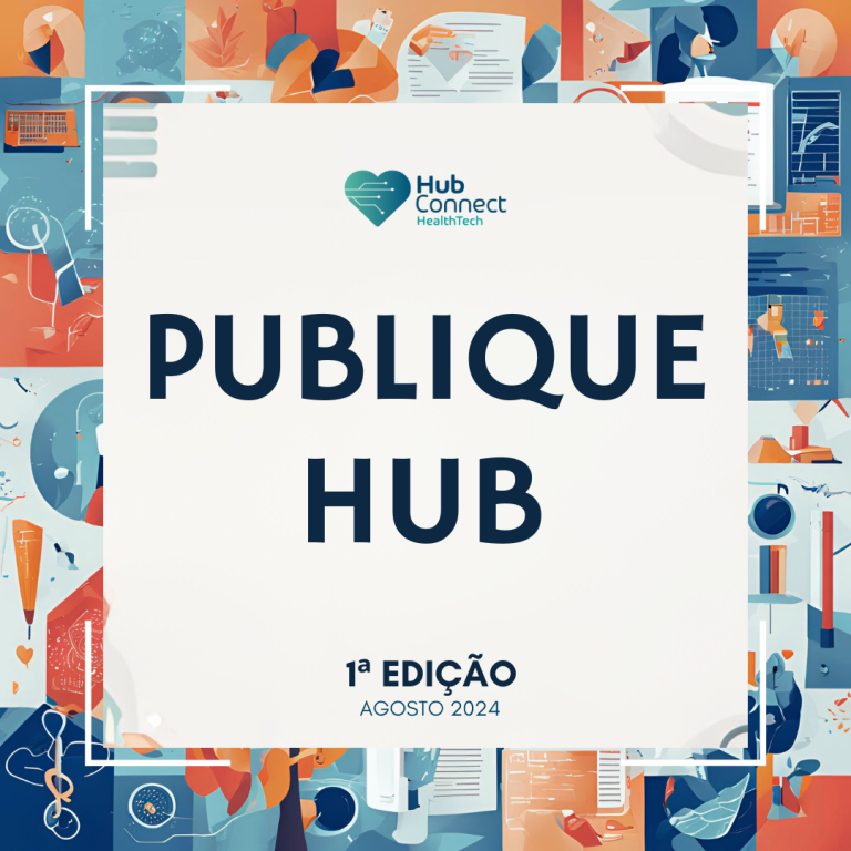 Revista Publique Hub | Hub Connect HealthTech